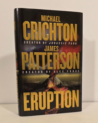 Eruption by Michael Crichton and James Patterson, Hardcover ...