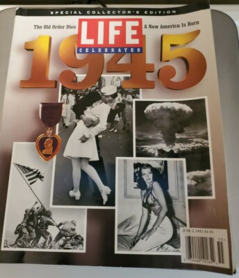LIFE Magazine Celebrates 1945 Special Collector's Edition | eBay