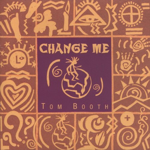 TOM BOOTH - Change Me - CD - **Excellent Condition** 768371163525| eBay