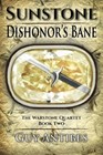 Sunstone | Dishonor's Bane: Volume 2 (The Warstone Quartet ...