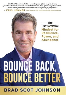 Bounce Back, Bounce Better: The Transformative Mindset for Resilience, Power, an | eBay