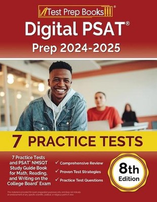Digital PSAT Prep 2024-2025: 7 Practice Tests and PSAT NMSQT Study ...