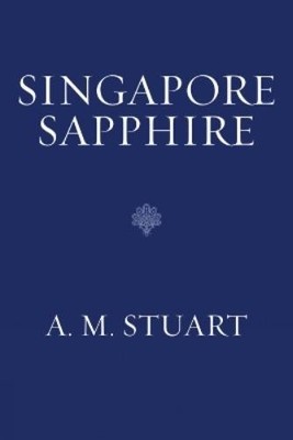 A. M. Stuart Singapore Sapphire (Paperback) (UK IMPORT) 9781984802644| eBay