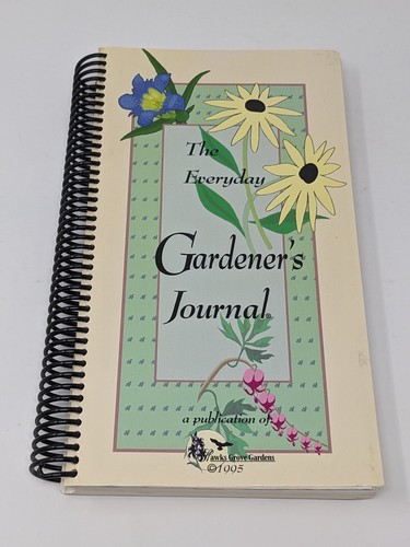 The Everyday Gardener's Journal Spiral Bound 1995 Year Round Entries! | eBay