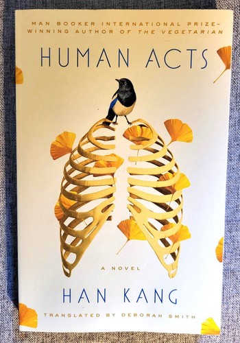 Human Acts A Novel by Han Kang Trade Paperback New | eBay