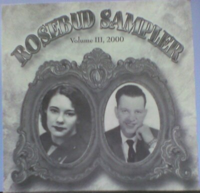 Rosebud Radio Sampler Vol. III, 2000, Various Rosebud Artists, Rosebud ...