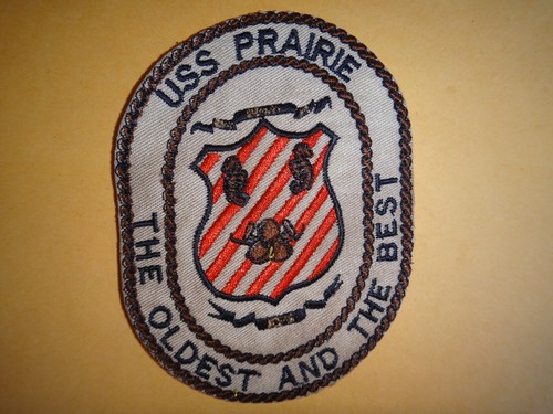 US Navy Destroyer USS PRAIRIE AD-15 THE OLDEST AND THE BEST Patch | eBay