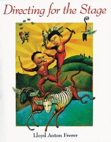 Directing for the Stage - Paperback By Frerer, Lloyd Anton - GOOD | eBay