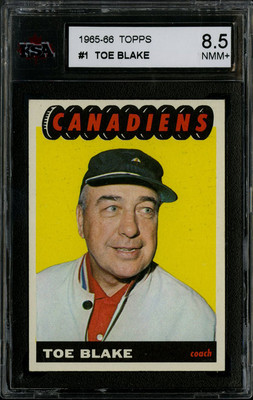 1965-66 TOPPS HOCKEY~#1~HECTOR "TOE" BLAKE~CENTERED~CANADIENS~KSA 8.5 ...