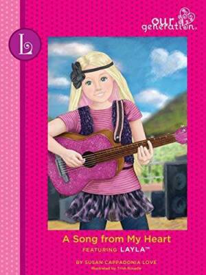 A Song From My Heart - Layla - Our Generation - Hardcover - GOOD | eBay