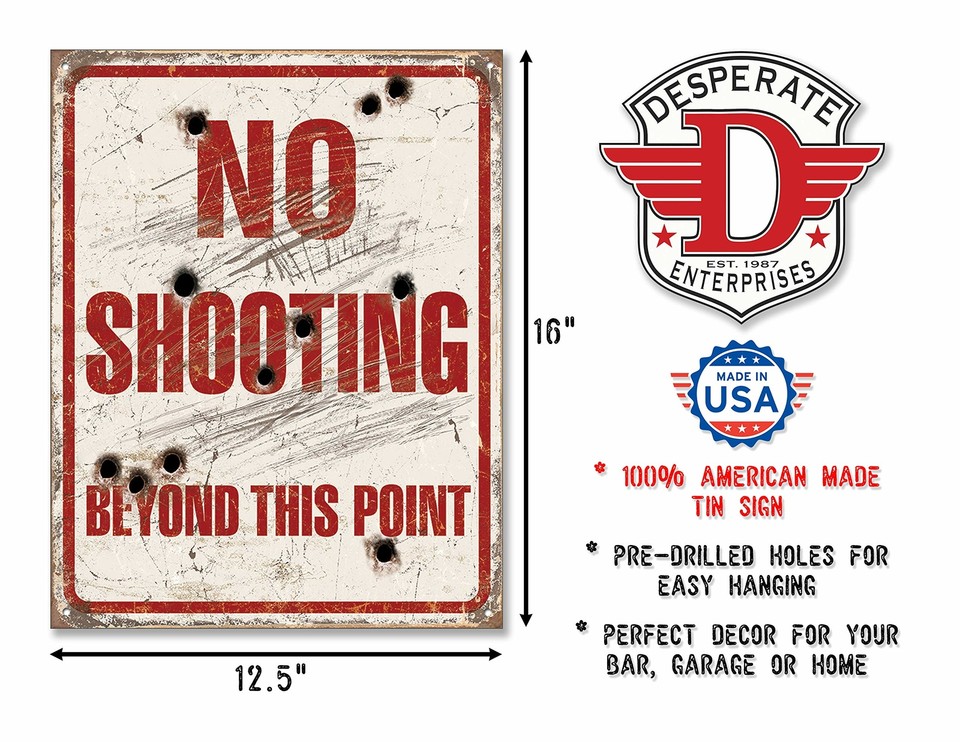 Desperate Enterprises No Shooting Beyond This Point Tin Sign, 12.5" W x ...