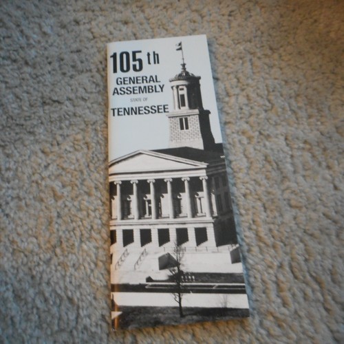 105th Tennessee General Assembly Senate & House Booklet 2007 | eBay