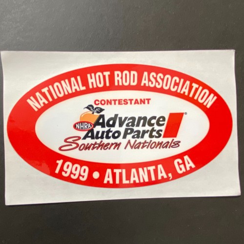 NHRA 1999 Advance Auto Parts Nationals Atlanta, GA Contestant Sticker ...