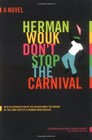 Don't Stop the Carnival: A Novel By Herman Wouk 9780316955126| eBay