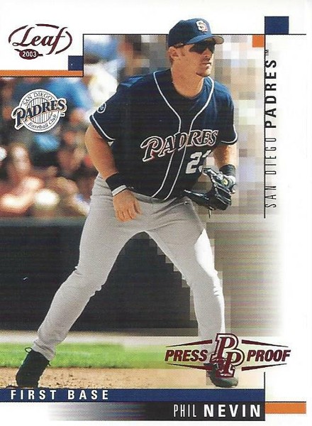 2003 Leaf - Press Proof Red #231 Phil Nevin for sale online | eBay