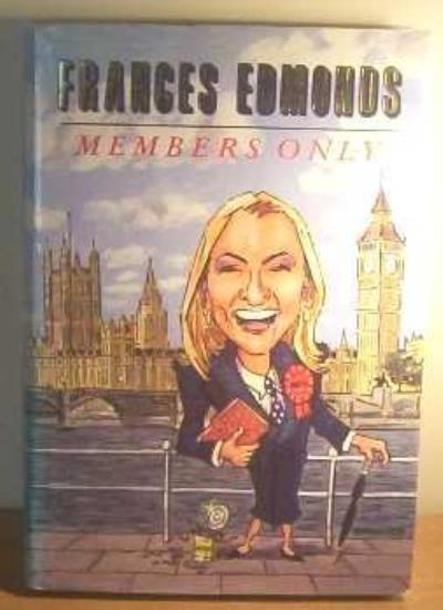 Members Only By Frances Edmonds. 9780434221844 | eBay
