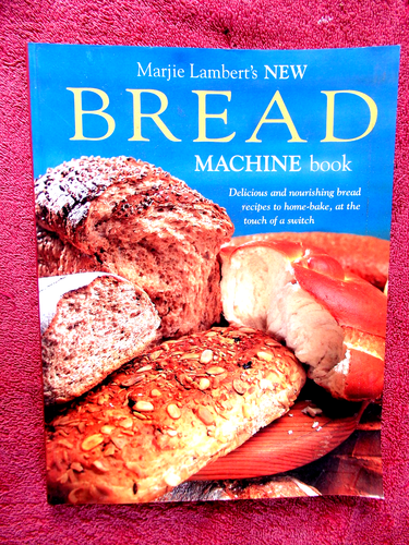 BREAD MACHINE BOOK BY MARJIE LAMBERT 2000 PAPERBACK | eBay Australia