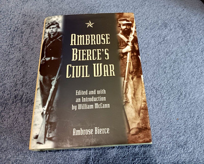 Ambrose Bierce's Civil War Ambrose Bierce HC/DJ 1996 Wings Books Random ...