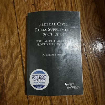 Federal Civil Rules Supplement, 2023-2024 BENJAMIN SPENCER | eBay