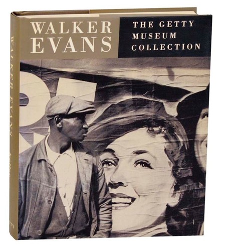 Judith KELLER / WALKER EVANS THE GETTY MUSEUM COLLECTION 1st Edition ...