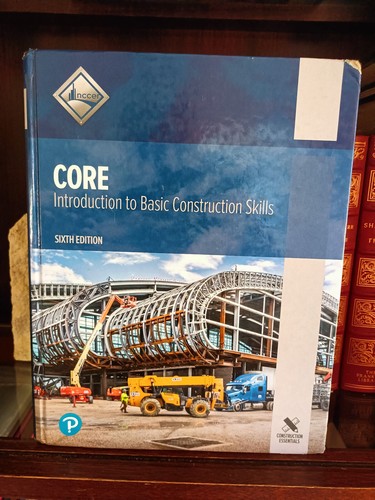 CORE Introduction To Basic Construction Skills Sixth Edition Pearson ...