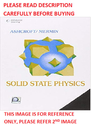 Solid State Physics Ashcroft 1st International Softcover Edition Same ...