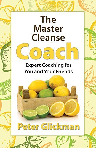 Master Cleanse Coach: Expert Coaching... by Glickman, Peter Paperback ...