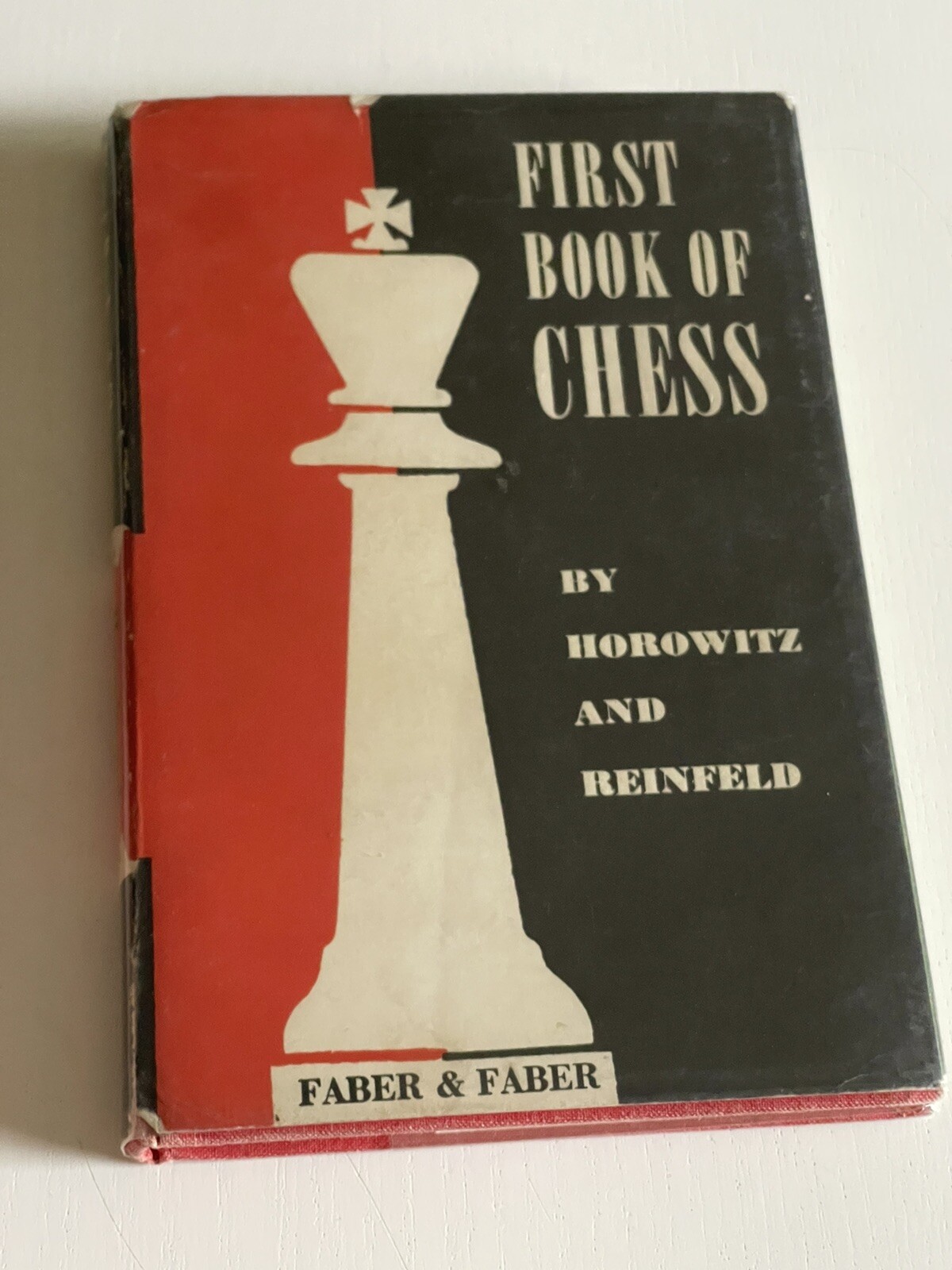 First Book Of Chess, I.A Horowitz And Fred Reinfeld, Faber and Faber ...