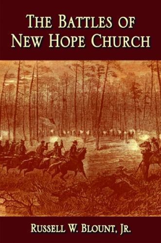 Battles of New Hope Church by Russell Blount Jr. (2010, Hardcover) for ...