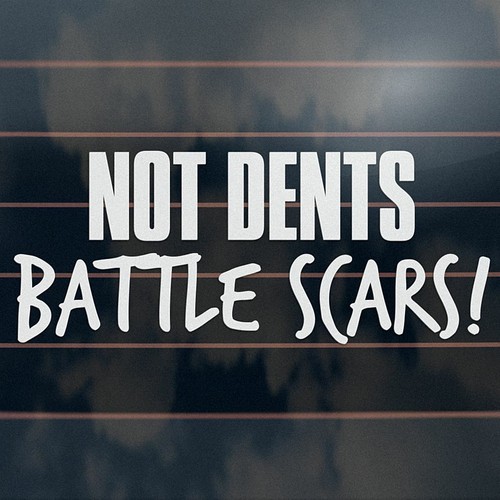 NOT DENTS BATTLE SCARS Sticker 220mm 4x4 offroad bns vinyl decal | eBay
