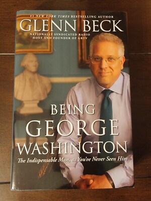 Being George Washington: The Indispensable Man, as You've Never Seen ...