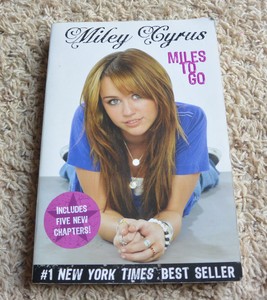 MILEY CYRUS "Miles To Go" Paperback Book VERY GOOD Condition #1 Seller ...