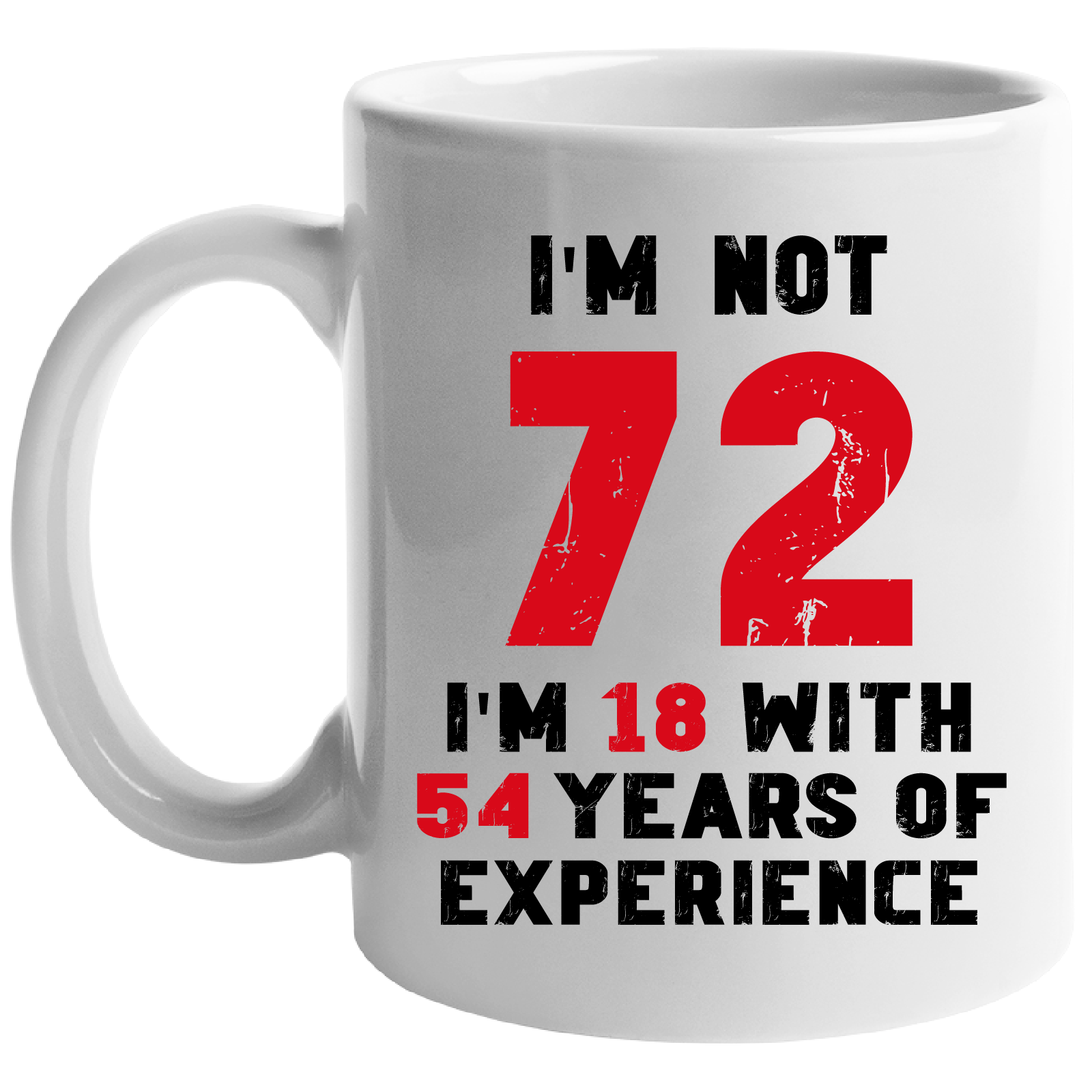 72th Birthday Gifts Mug for Mum Dad Grandad Grandma 72 years Cup 11oz ...