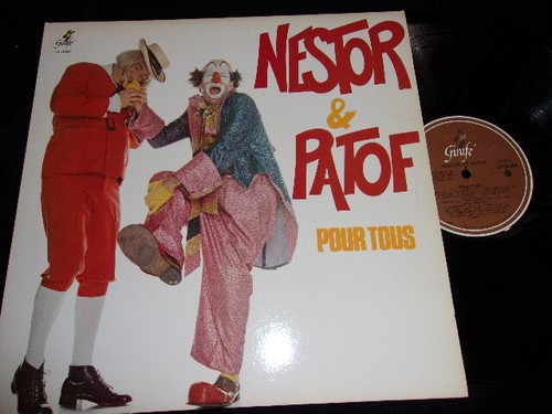 NESTOR & PATOF POUR TOUS Lp VINYL~Canada Pressing~GIRAFE GX 20,000 | eBay
