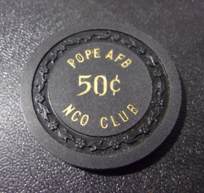 POPE AIR FORCE BASE CASINO 50¢ NCO CLUB gaming poker chip - Ft. Bragg ...