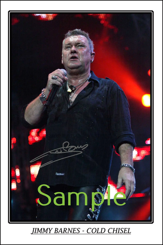 Jimmy Barnes Cold Chisel large signed 12x18 inch photograph poster -Top ...