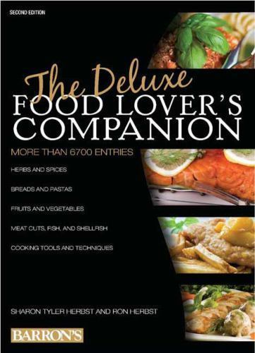 The Deluxe Food Lover's Companion by Herbst, Ron; Herbst, Sharon Tyler ...