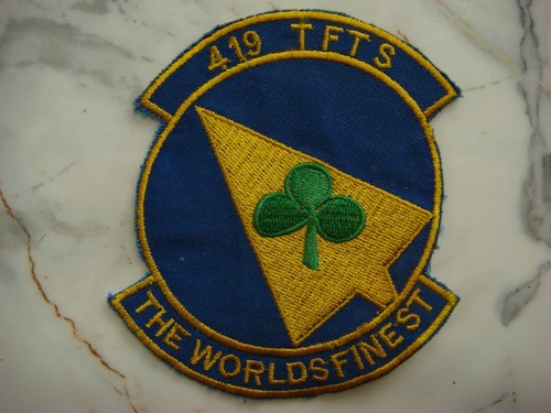 US 419th TACTICAL FIGHTER TRAINING SQUADRON THE WORLD'S FINEST PATCH | eBay