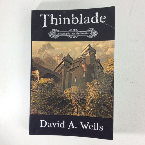 Thinblade: Sovereign of the Seven Isles: Book One - Paperback - David A ...