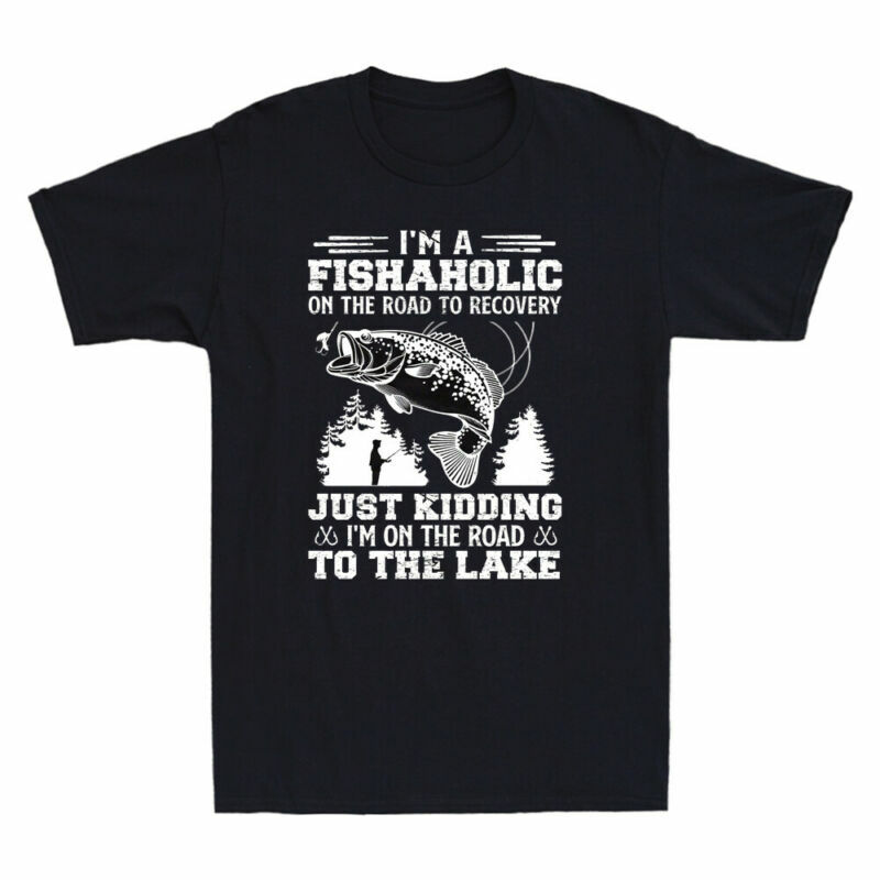 Fishing I'm A Fishaholic On The Road To The Lake Funny Men Short Sleeve ...