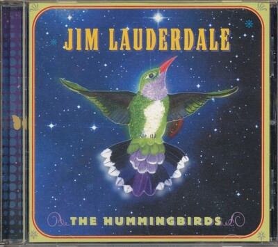 Jim Lauderdale - The Hummingbirds RARE out of print CD '02 803020112124 ...