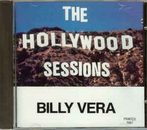 BILLY VERA~~~RARE~~~CD~~~THE HOLLYWOOD SESSIONS~~~NEW SEALED ...