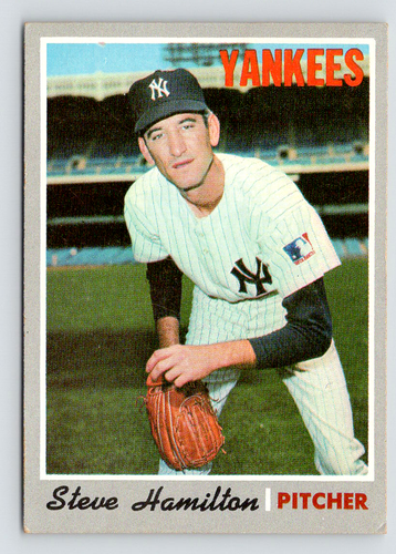 1970 Topps Card, #349 Steve Hamilton, New York Yankees | eBay