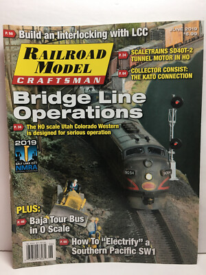 Railroad Model Craftsman Magazine June 2019 - ft. Bridge Line ...