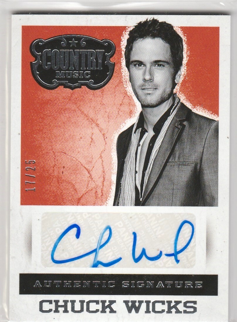 2014 Panini Country Music Signatures Silver #S-CW Chuck Wicks #/25 057 ...