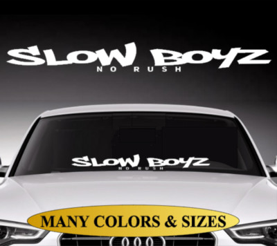 SLOW BOYZ Vinyl Decal Sticker Windshield Banner boys Race JDM Car Truck ...