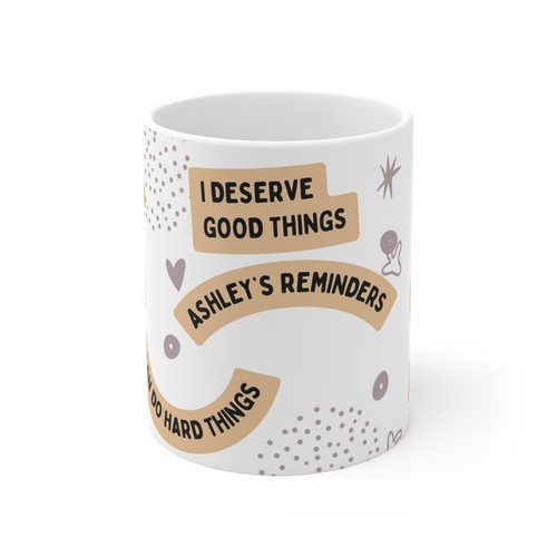 Custom Affirmation Name mug- 11oz Ceramic Coffee Mug - Self-Care Gift ...