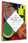 The ABCs of Adulthood: An Alphabet of Life Lessons by Copaken, Deborah ...