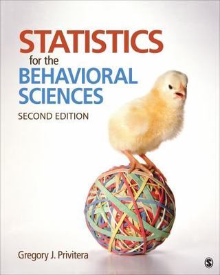 Statistics for the Behavioral Sciences by Privitera, Gregory J ...