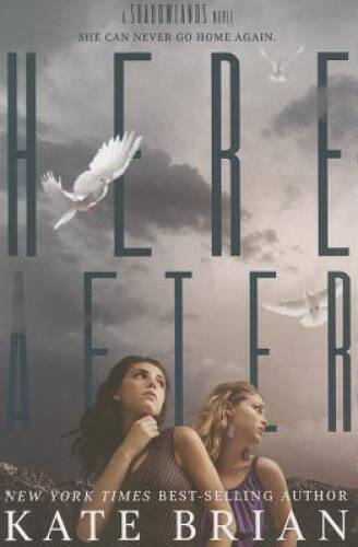 Hereafter (A Shadowlands Novel) - Paperback By Brian, Kate - GOOD ...
